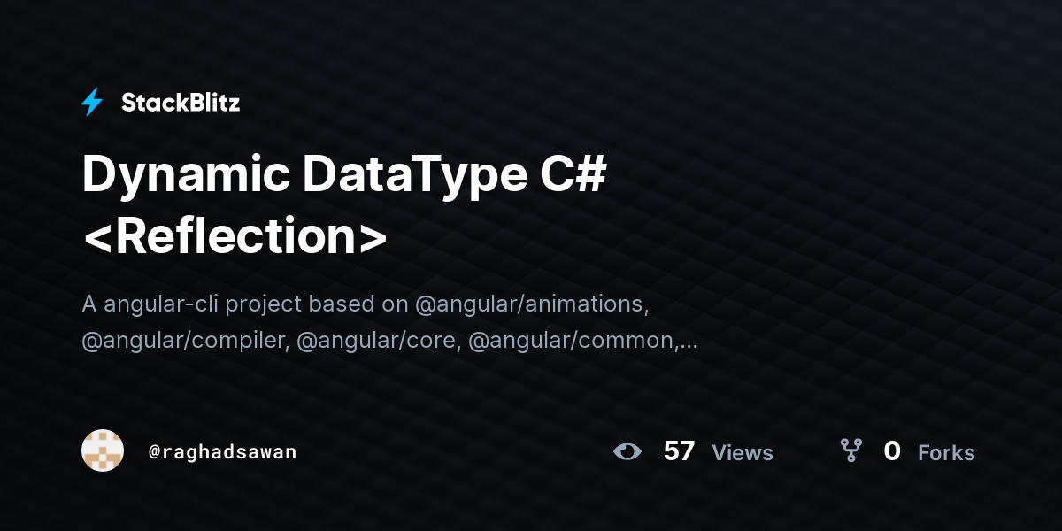 Dynamic DataType C# - StackBlitz