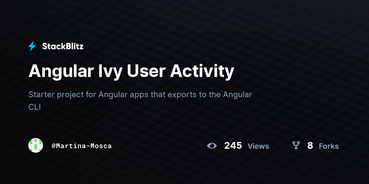Angular Ivy User Activity - StackBlitz Angular Ivy User Activity - StackBlitz