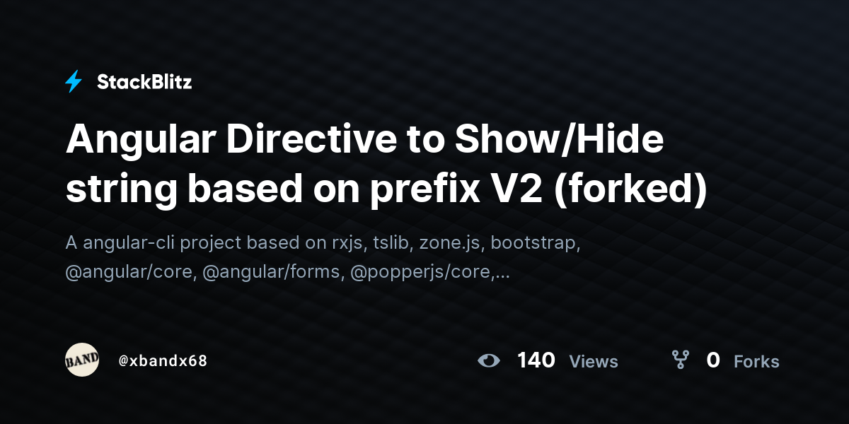 Angular Directive to Show/Hide string based on prefix V2 (forked) - StackBlitz