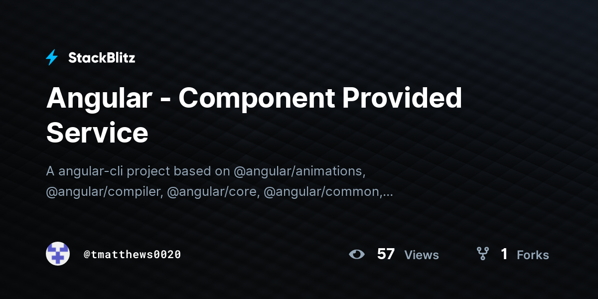 Angular - Component Provided Service - StackBlitz