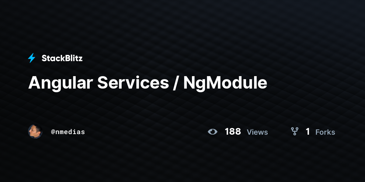 Angular Services Ngmodule Stackblitz