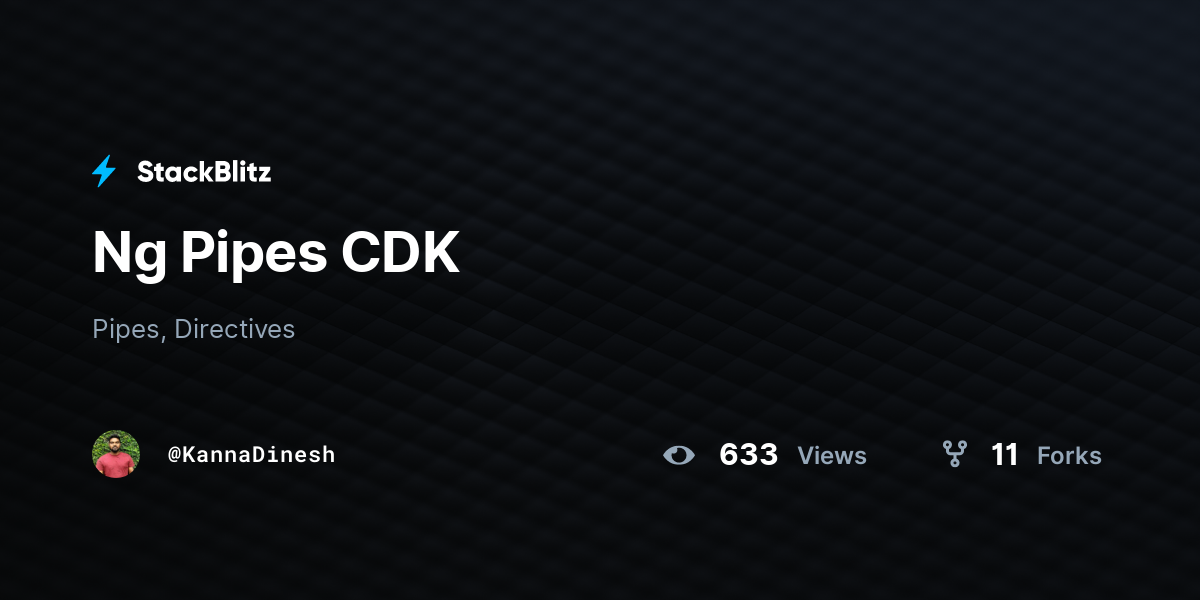 Ng Pipes CDK - StackBlitz
