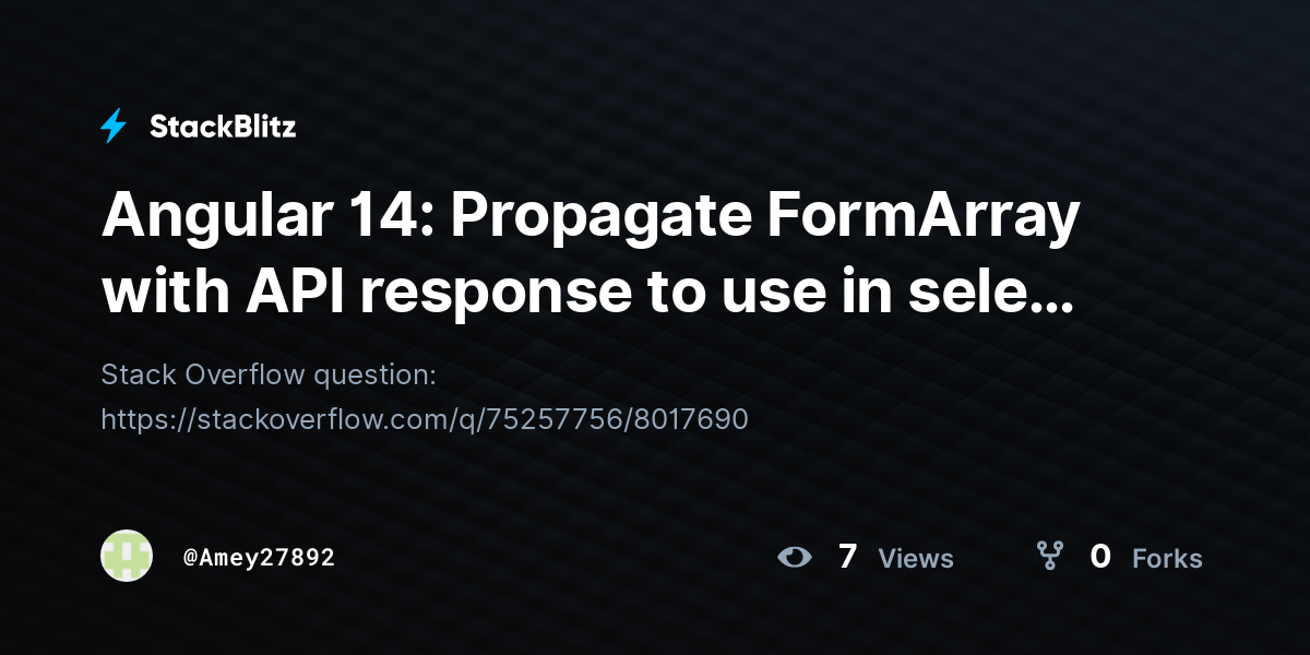 Angular 14: Propagate FormArray with API response to use in select ... Angular 14: Propagate FormArray with API response to use in select ...