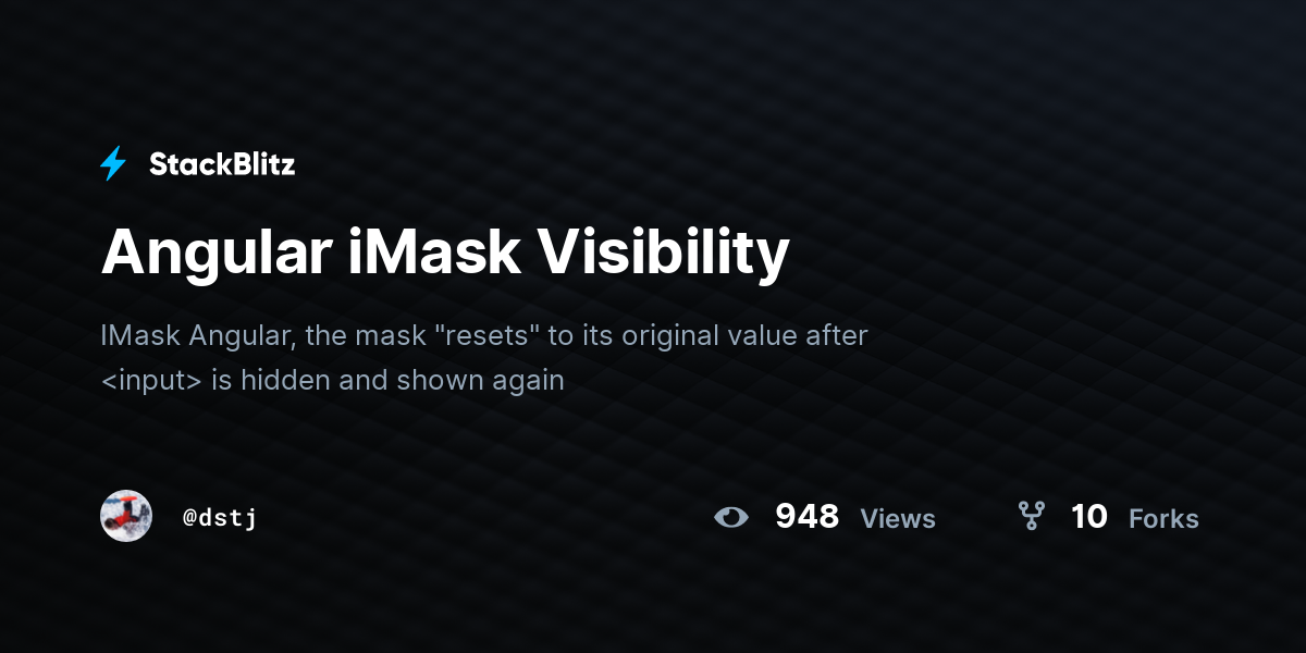 Angular iMask Visibility - StackBlitz