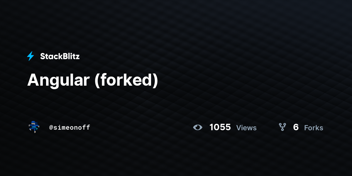 Angular (forked) - StackBlitz