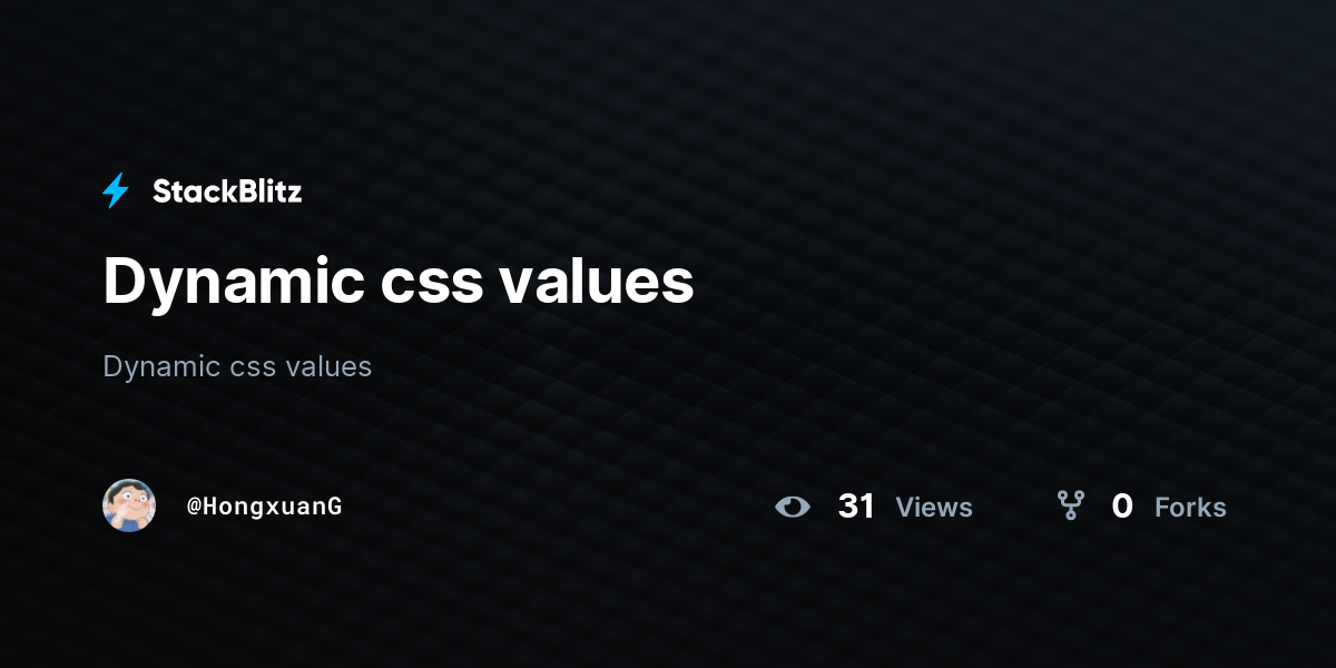Dynamic css values - StackBlitz Dynamic css values - StackBlitz