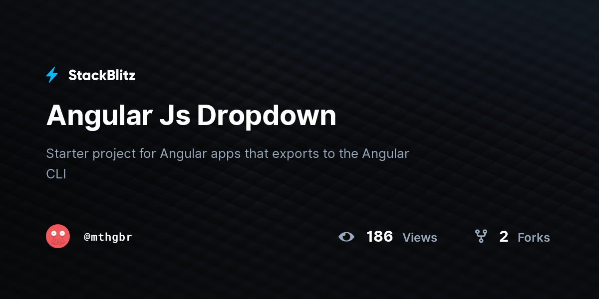 Angular Js Dropdown - StackBlitz