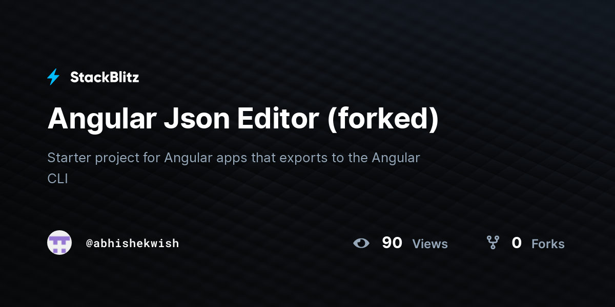 Angular Json Editor (forked) - StackBlitz Angular Json Editor (forked) - StackBlitz