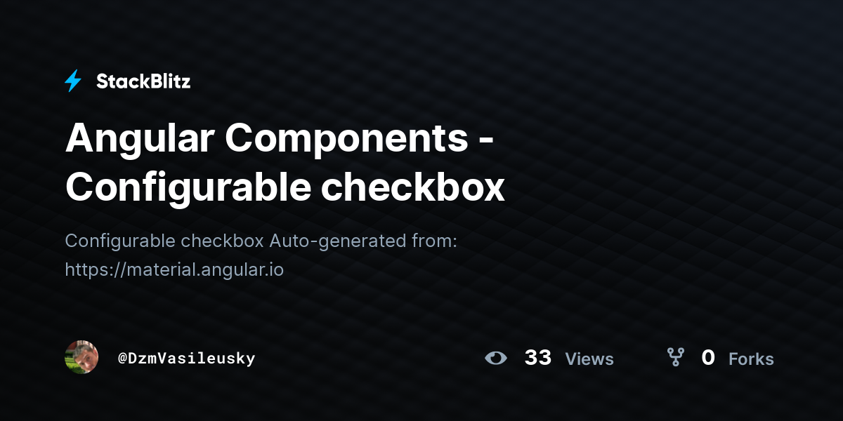 Angular Components - Configurable checkbox - StackBlitz Angular Components - Configurable checkbox - StackBlitz