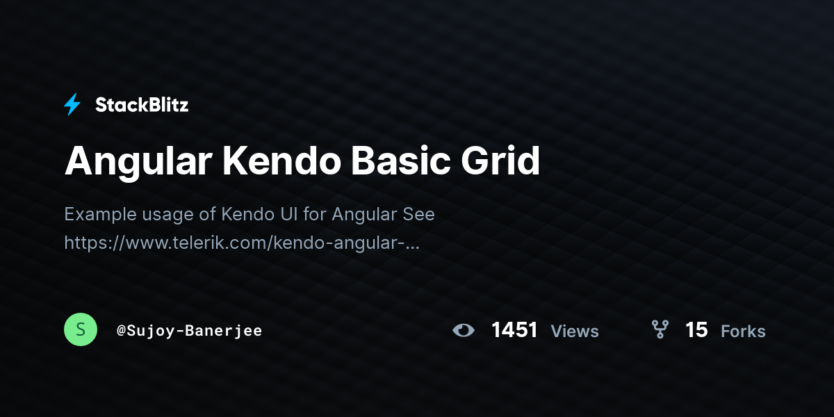 Angular Kendo Basic Grid - StackBlitz Angular Kendo Basic Grid - StackBlitz