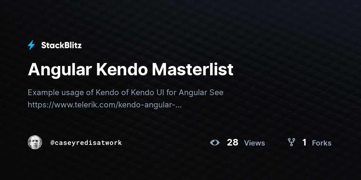 Angular Kendo Masterlist - StackBlitz Angular Kendo Masterlist - StackBlitz