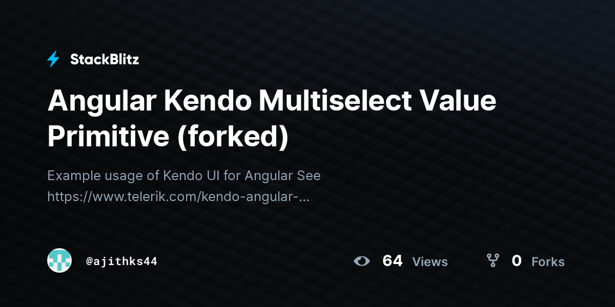Angular Kendo Multiselect Value Primitive (forked) - StackBlitz Angular Kendo Multiselect Value Primitive (forked) - StackBlitz
