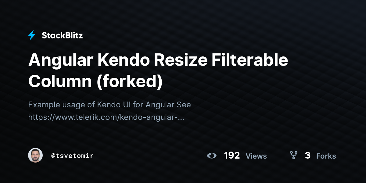 Angular Kendo Resize Filterable Column (forked) - StackBlitz Angular Kendo Resize Filterable Column (forked) - StackBlitz