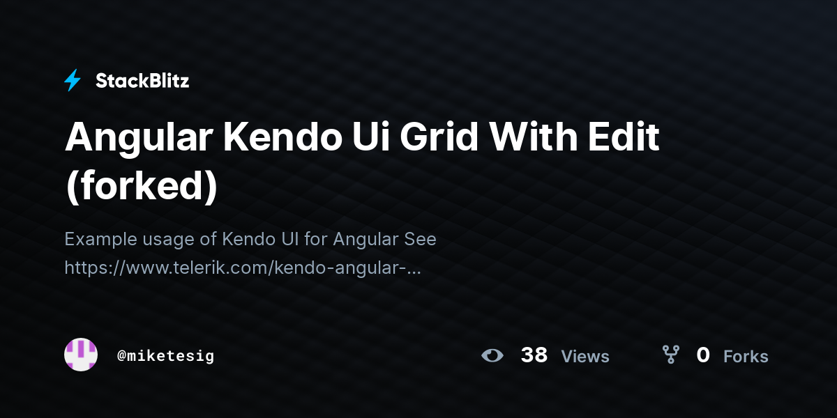 Angular Kendo Ui Grid With Edit (forked) - StackBlitz Angular Kendo Ui Grid With Edit (forked) - StackBlitz