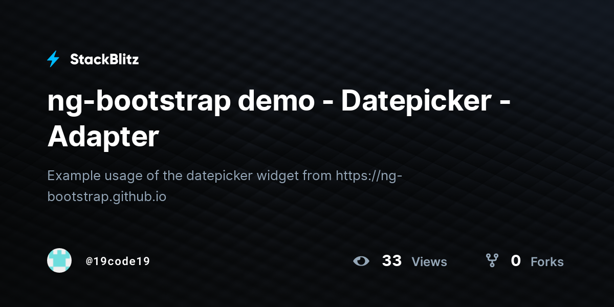 ng-bootstrap demo - Datepicker - Adapter - StackBlitz