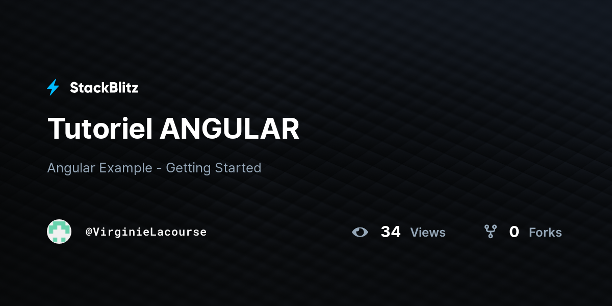 Tutoriel ANGULAR - StackBlitz Tutoriel ANGULAR - StackBlitz