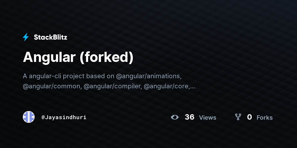 Angular (forked) - StackBlitz