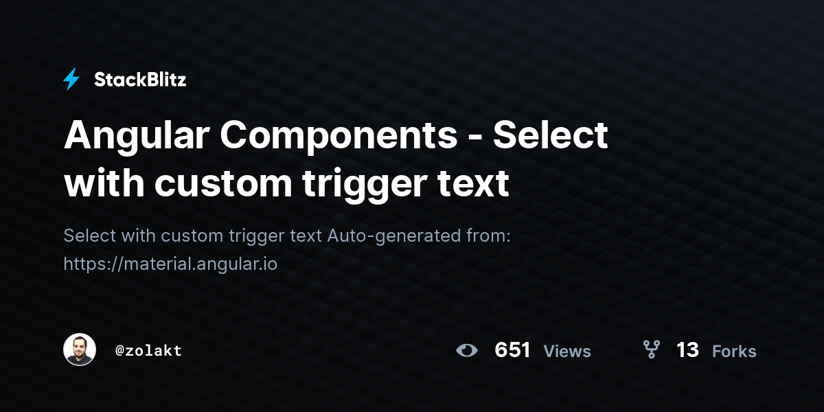 Angular Components Select With Custom Trigger Text Stackblitz