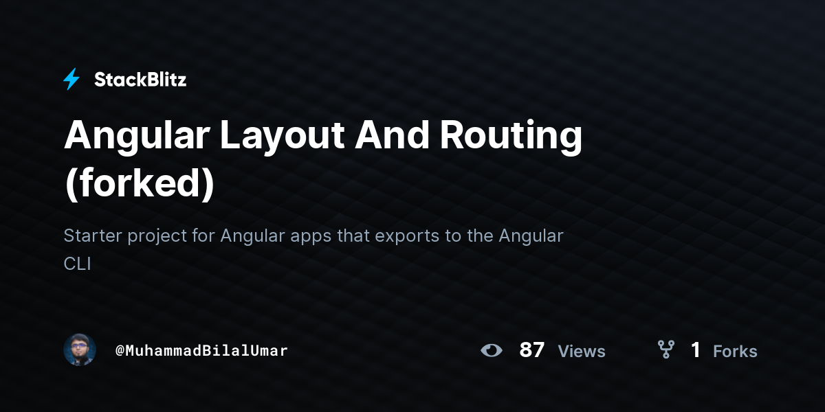 Angular Layout And Routing (forked) - StackBlitz