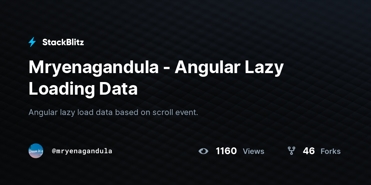 Mryenagandula - Angular Lazy Loading Data - StackBlitz