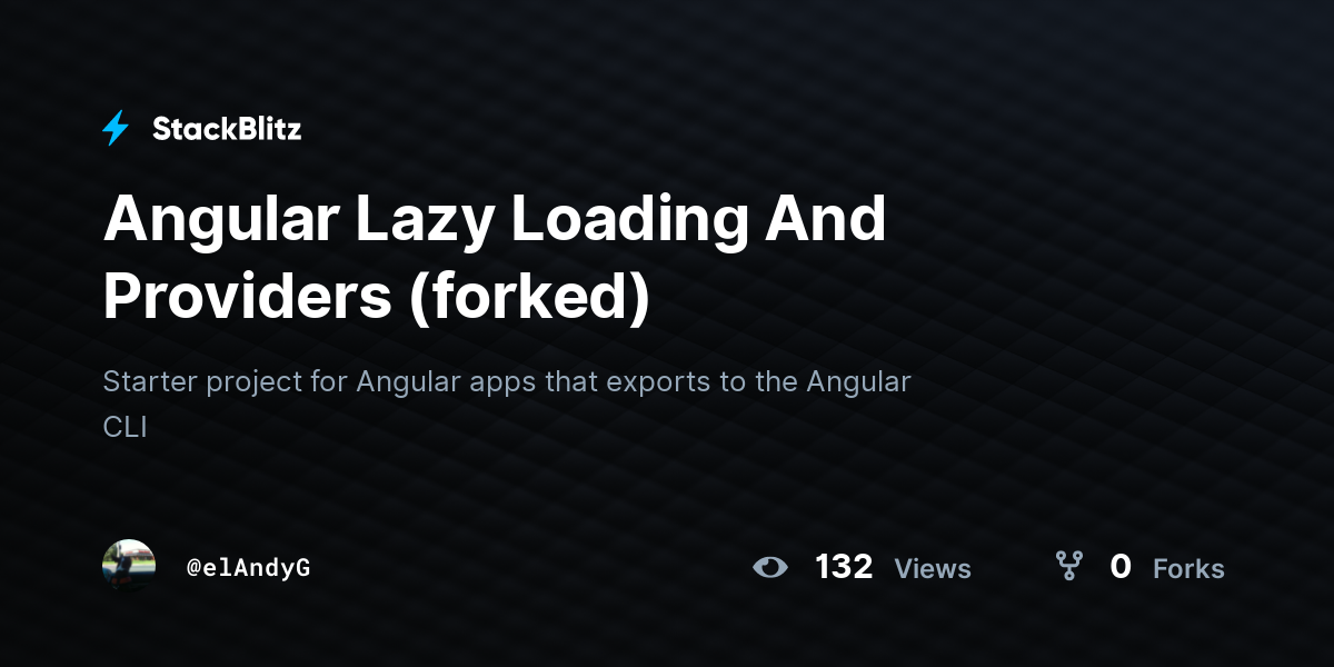 Angular Lazy Loading And Providers (forked) - StackBlitz