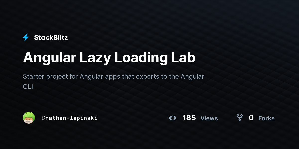 Angular Lazy Loading Lab - StackBlitz