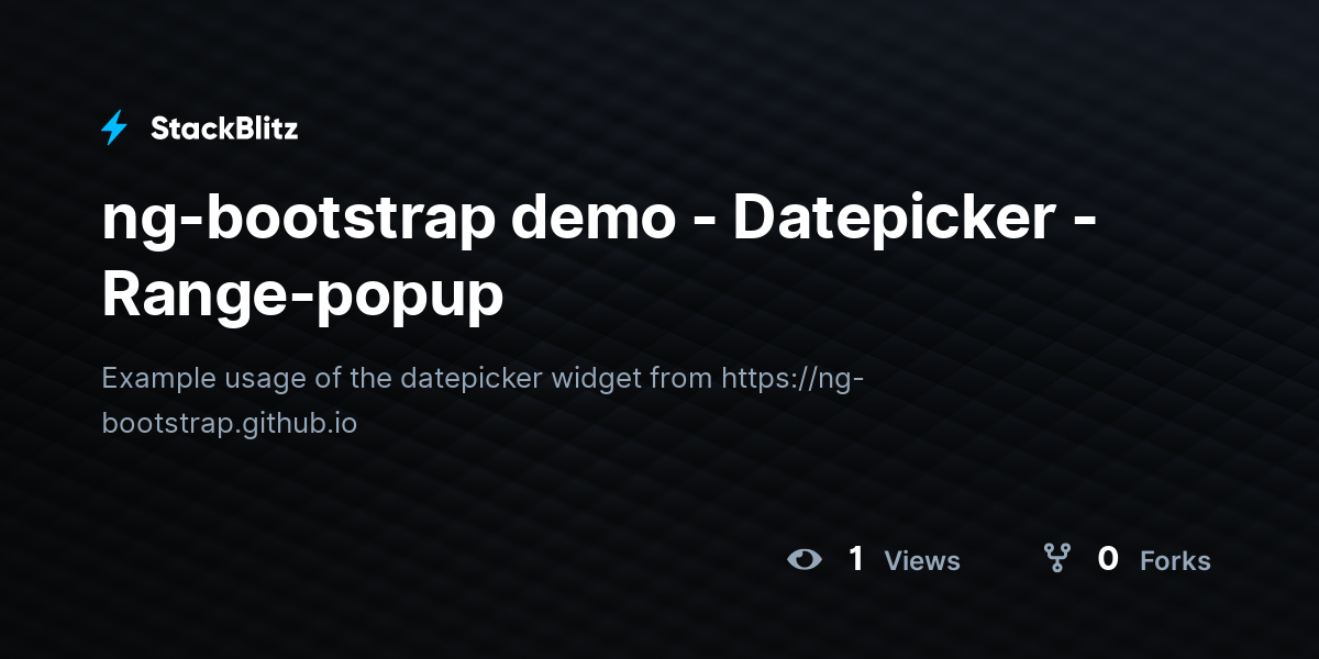 ng-bootstrap demo - Datepicker - Range-popup - StackBlitz