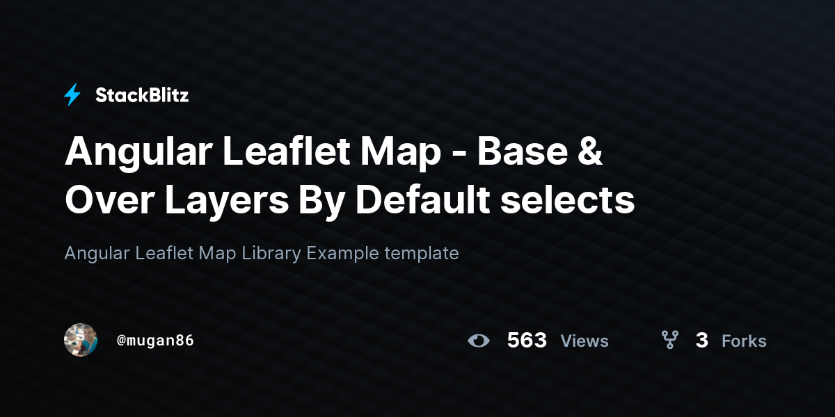 Angular Leaflet Map - Base & Over Layers By Default selects - StackBlitz
