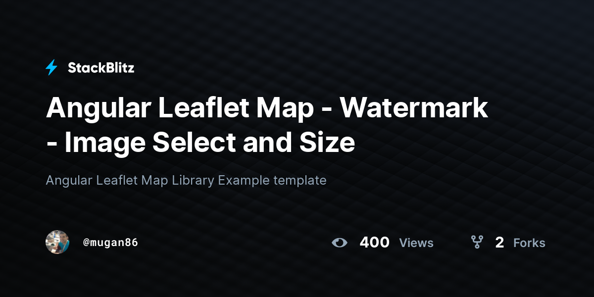 Angular Leaflet Map - Watermark - Image Select and Size - StackBlitz