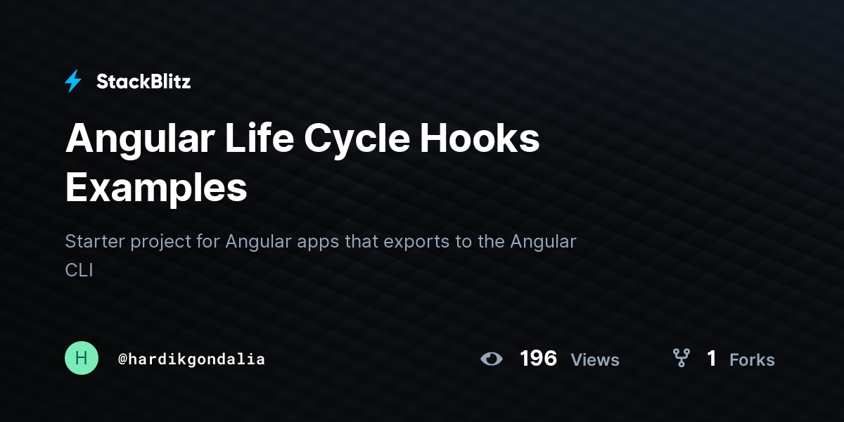 Angular Life Cycle Hooks Examples - StackBlitz