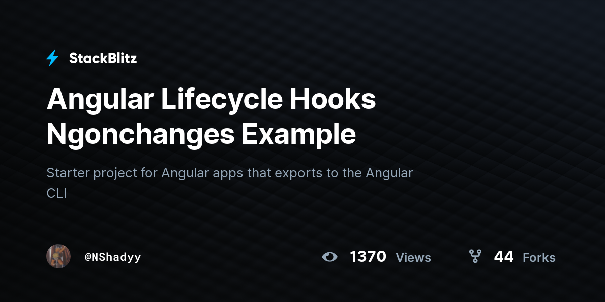 Angular Lifecycle Hooks Ngonchanges Example - StackBlitz Angular Lifecycle Hooks Ngonchanges Example - StackBlitz