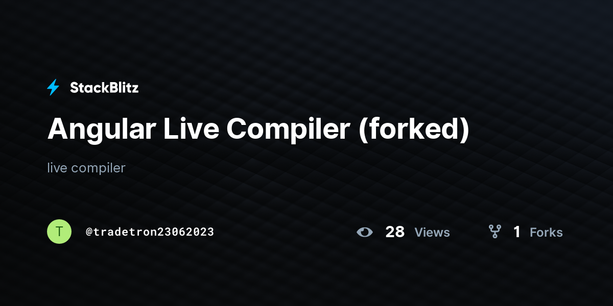 Angular Live Compiler (forked) - StackBlitz