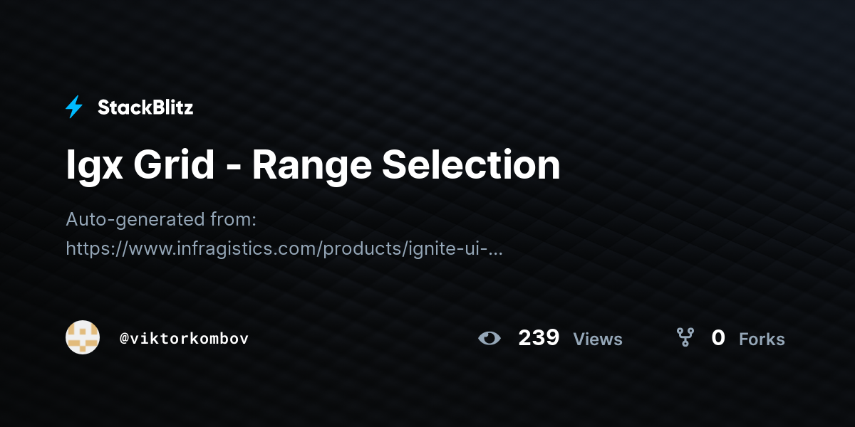 Igx Grid - Range Selection - StackBlitz
