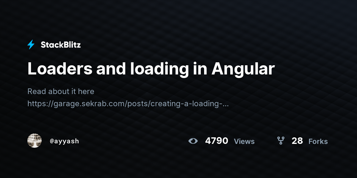 Loaders and loading in Angular - StackBlitz