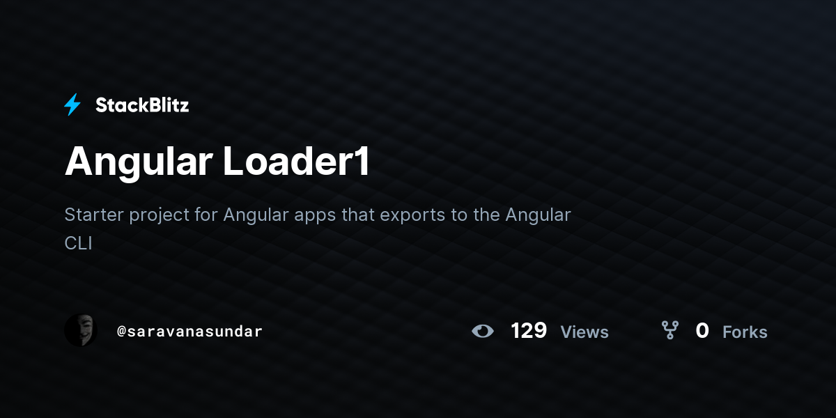 Angular Loader1 - StackBlitz