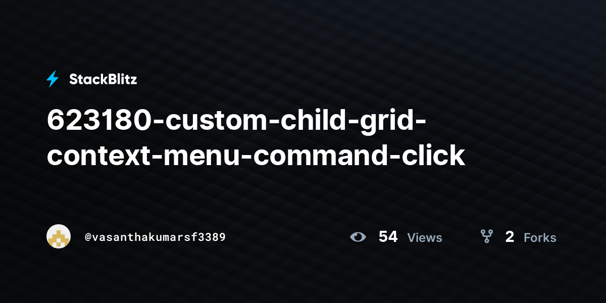 623180-custom-child-grid-context-menu-command-click - StackBlitz 623180-custom-child-grid-context-menu-command-click - StackBlitz