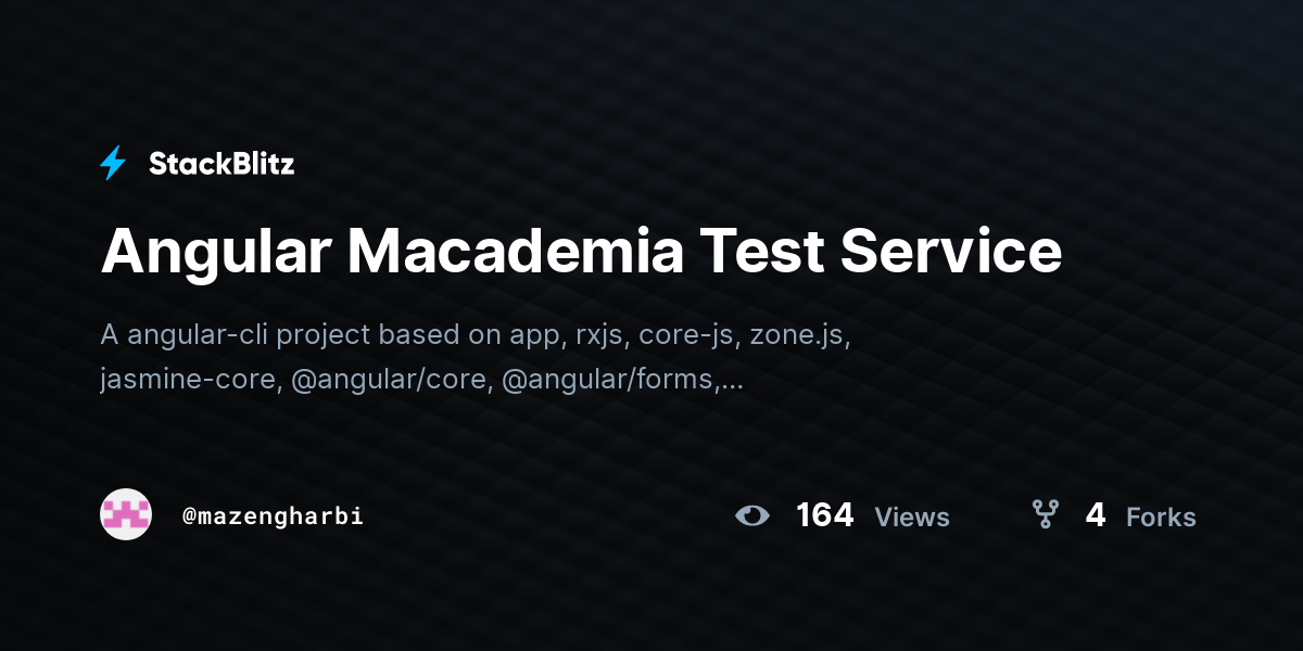 Angular Macademia Test Service - StackBlitz Angular Macademia Test Service - StackBlitz