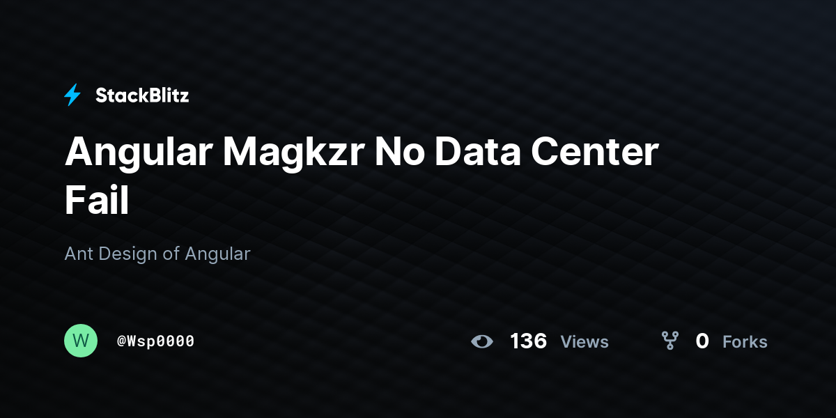 Angular Magkzr No Data Center Fail - StackBlitz