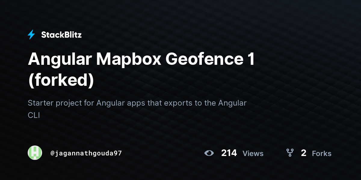 Angular Mapbox Geofence 1 (forked) - StackBlitz Angular Mapbox Geofence 1 (forked) - StackBlitz