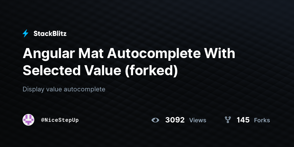 Angular Mat Autocomplete With Selected Value (forked) - StackBlitz