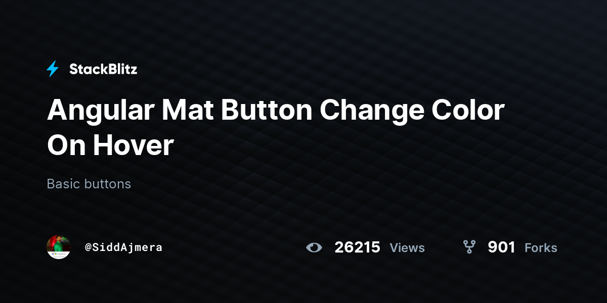 Angular Mat Button Change Color On Hover - StackBlitz Angular Mat Button Change Color On Hover - StackBlitz