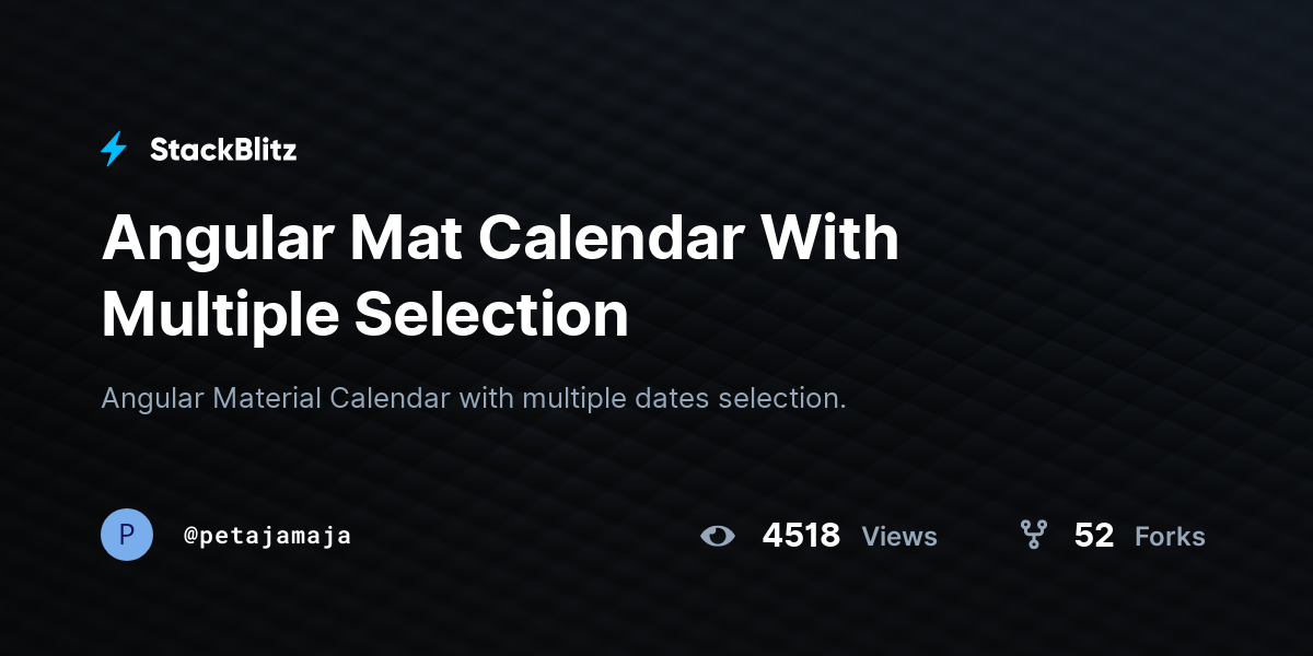 Angular Mat Calendar With Multiple Selection Stackblitz