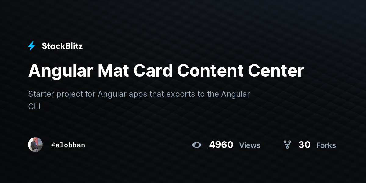 Angular Mat Card Content Center - StackBlitz