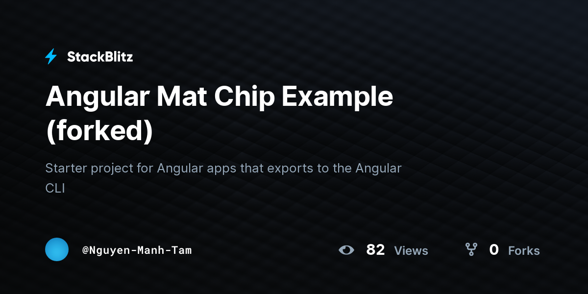 Angular Mat Chip Example (forked) - StackBlitz