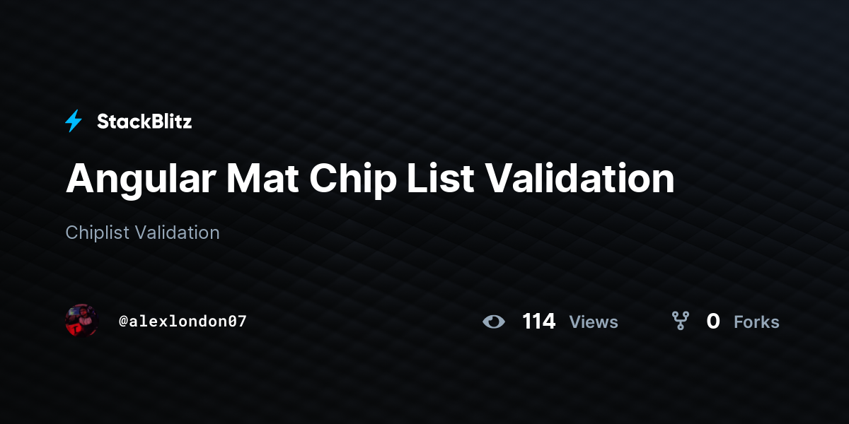 Angular Mat Chip List Validation - StackBlitz