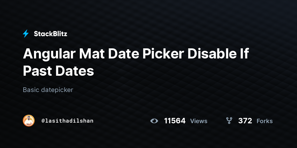Angular Mat Date Picker Disable If Past Dates Stackblitz