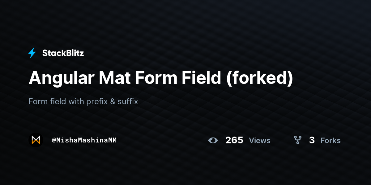Angular Mat Form Field (forked) - StackBlitz