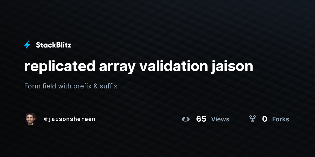replicated array validation jaison - StackBlitz replicated array validation jaison - StackBlitz