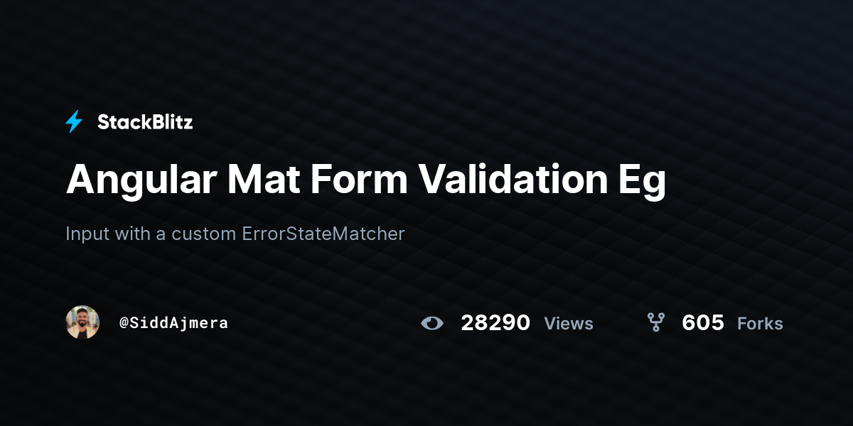 Angular Mat Form Validation Eg - StackBlitz