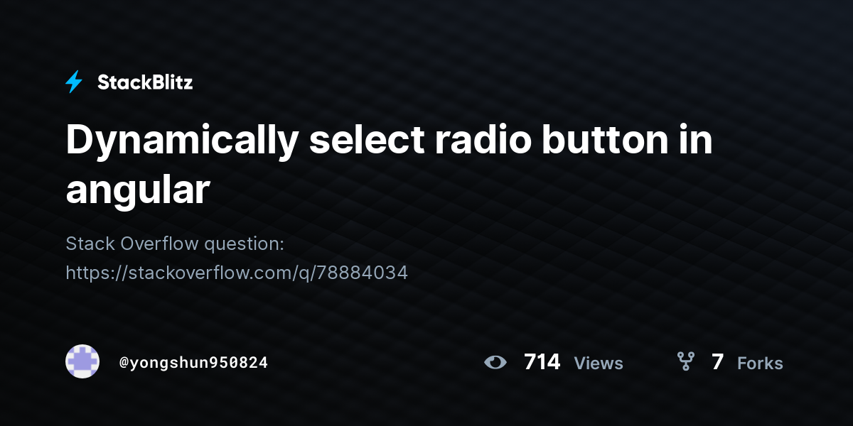 Dynamically select radio button in angular - StackBlitz